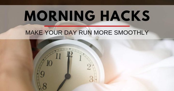 6 Morning Hacks to an Organized Morning Routine - A Crazy Family