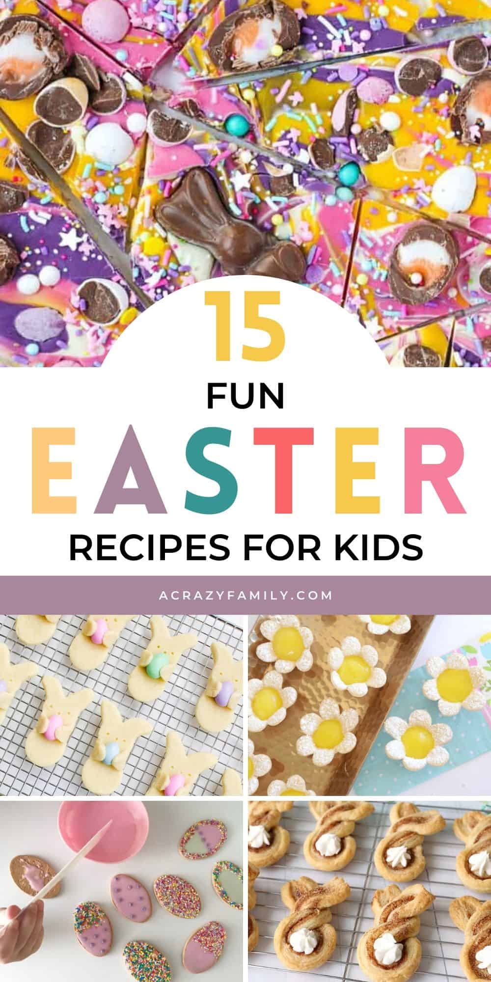 15 Fun Easter Recipes For Kids To Make - A Crazy Family