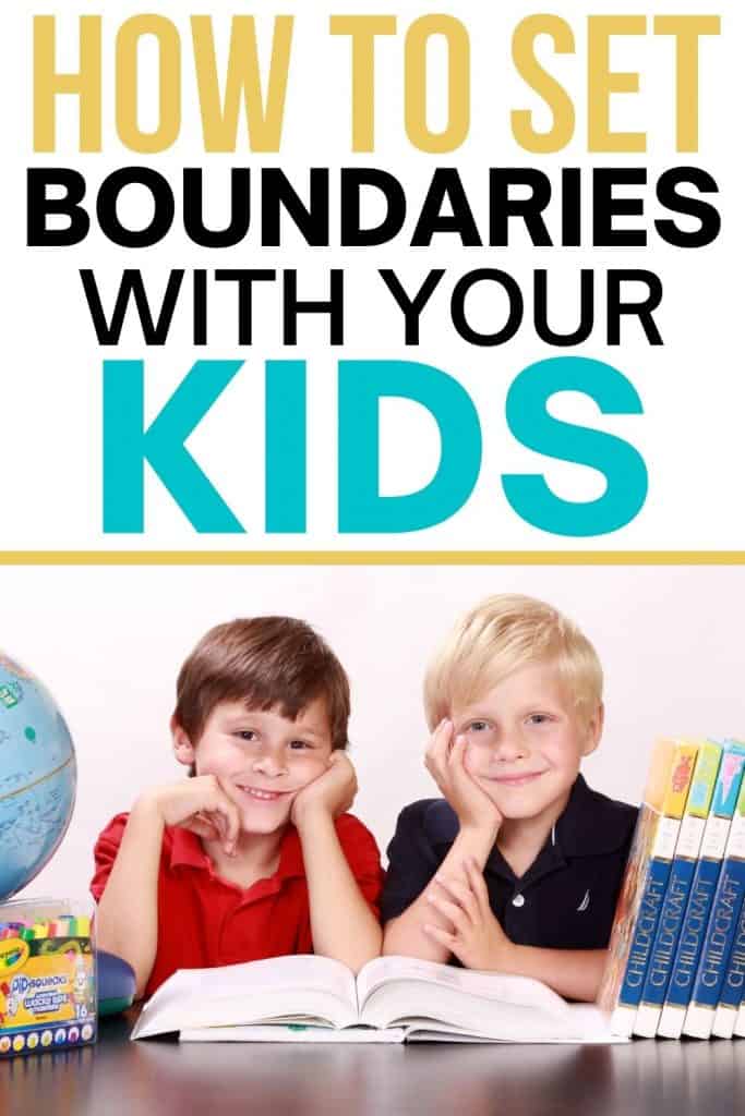 How To Set Boundaries With Your Kids - A Crazy Family