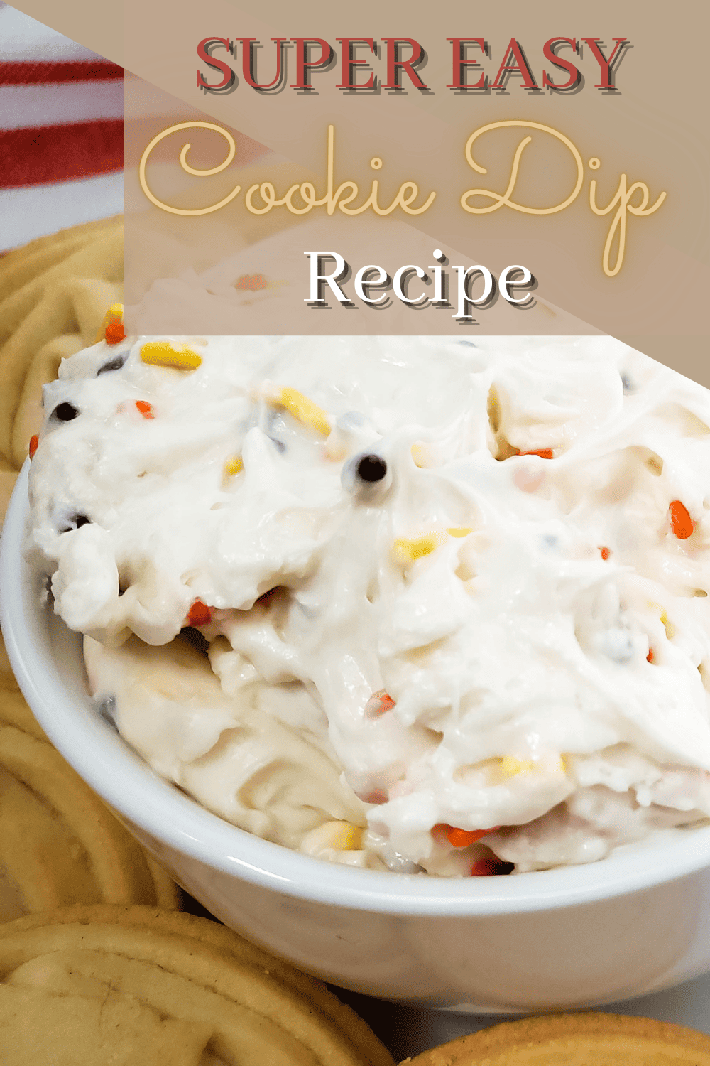 Super Easy Cookie Dip With Sprinkles - A Crazy Family