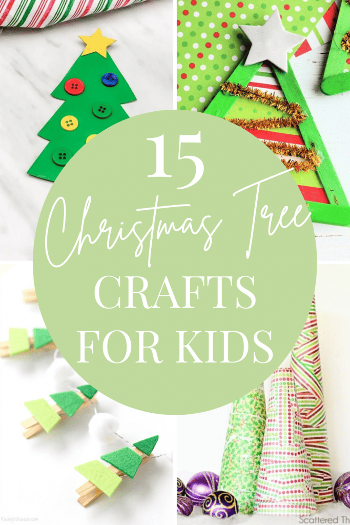 15 Christmas Tree Crafts for Kids - A Crazy Family