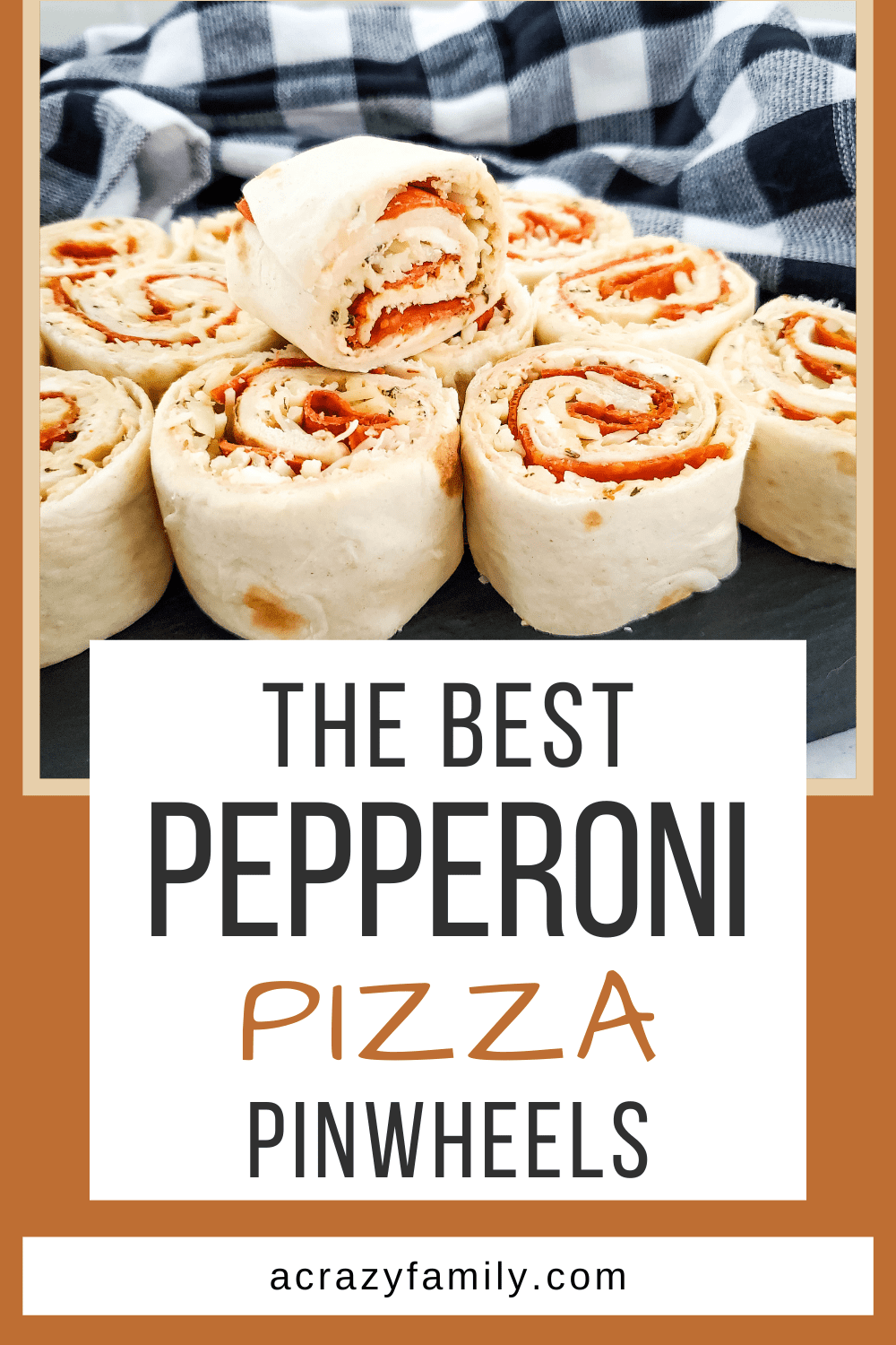 Pepperoni Pizza Pinwheels - A Crazy Family