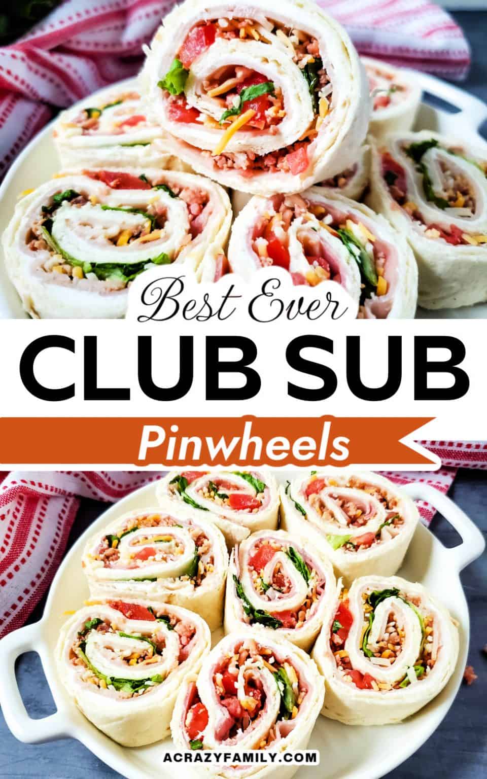 Club Sandwich Pinwheels - A Crazy Family