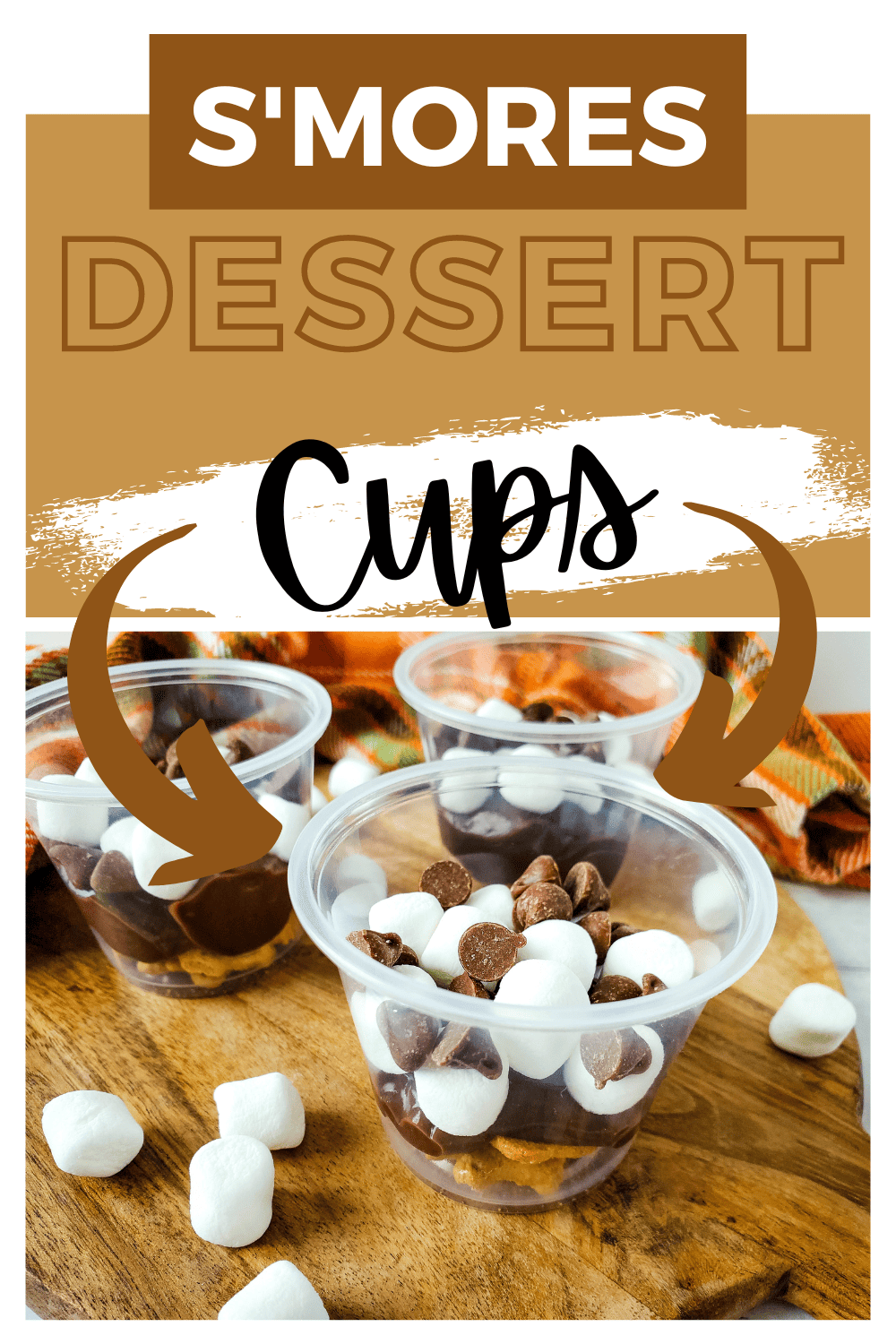 Indulge in the Easiest Ever S'mores Dessert Cups - A Crazy Family