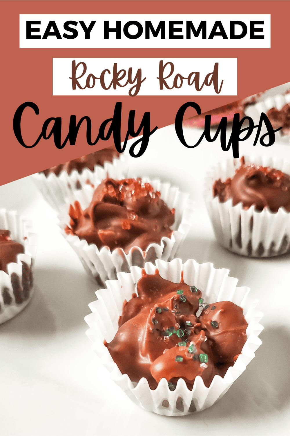Rocky Road Candy Cups - A Crazy Family