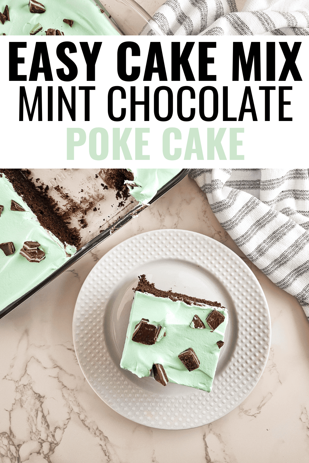Mint Chocolate Poke Cake Recipe - A Crazy Family