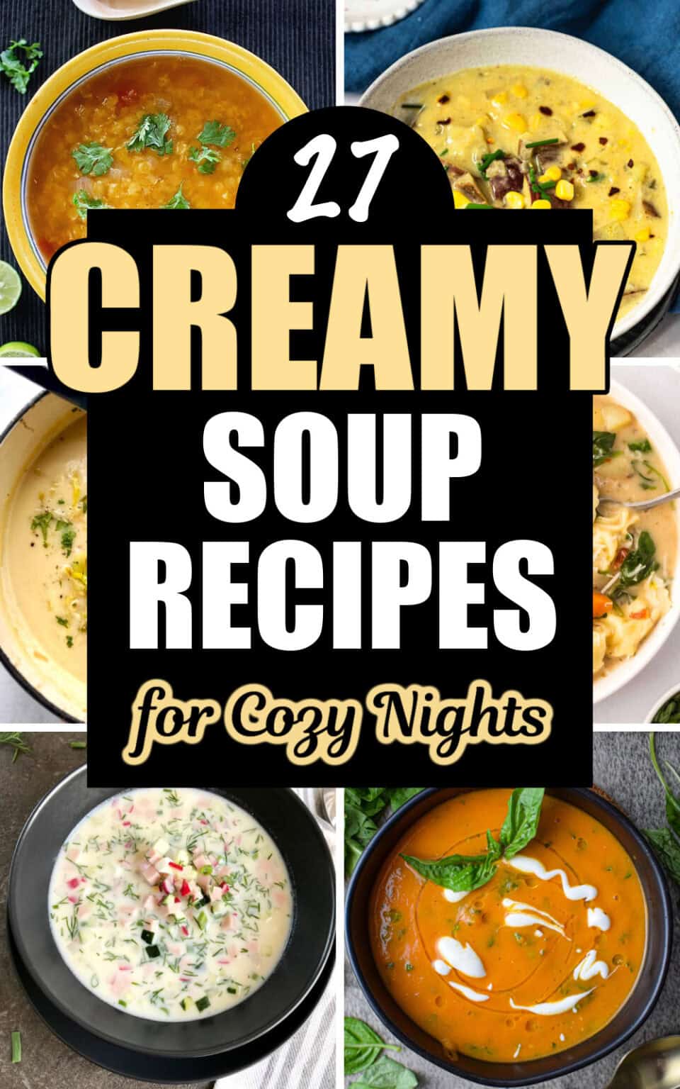27 Luxurious Creamy Soups for Every Occasion - A Crazy Family