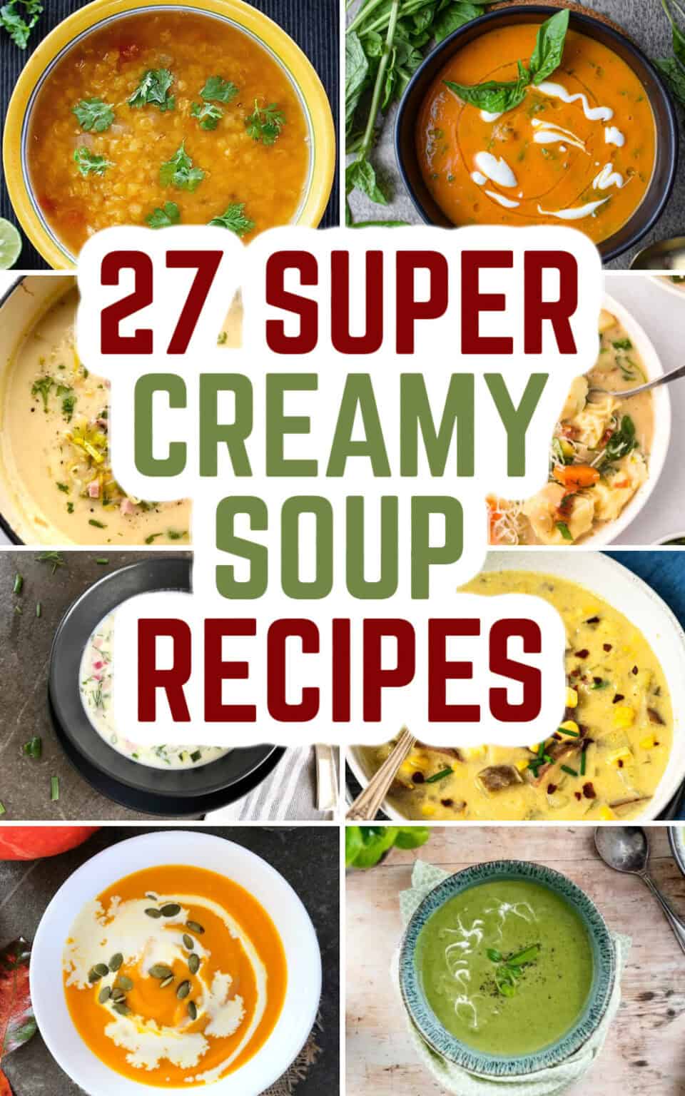27 Luxurious Creamy Soups for Every Occasion - A Crazy Family