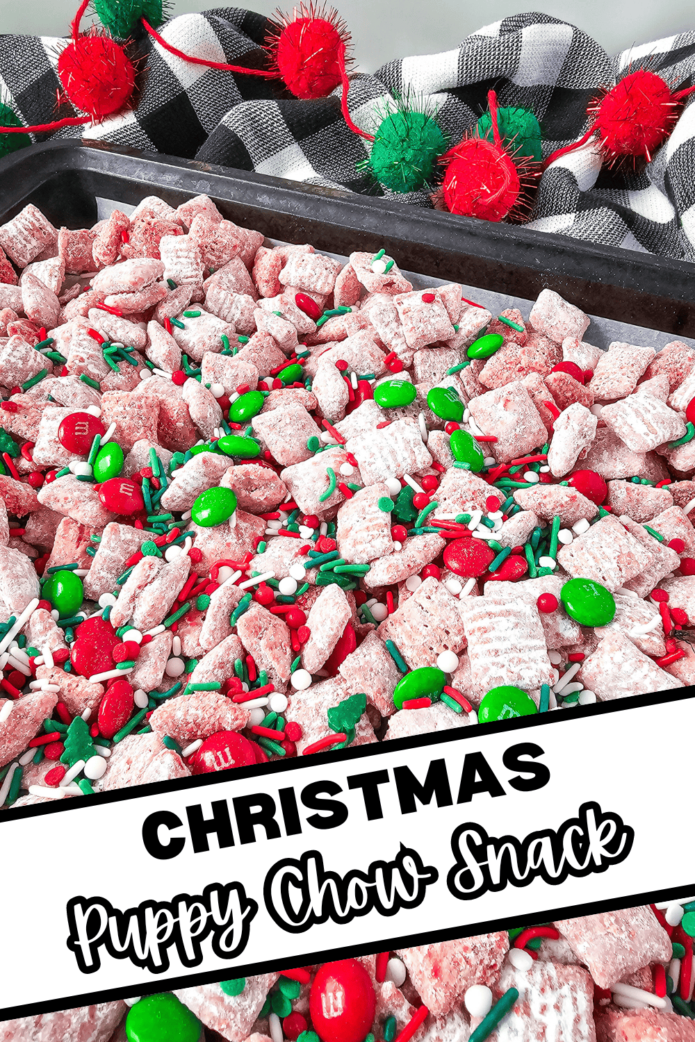 Christmas Puppy Chow (Muddy Buddies) - A Crazy Family