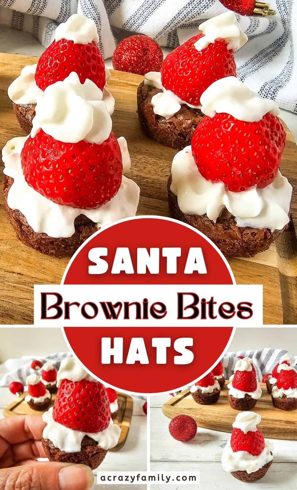 Santa Hat Brownie Bites - A Crazy Family
