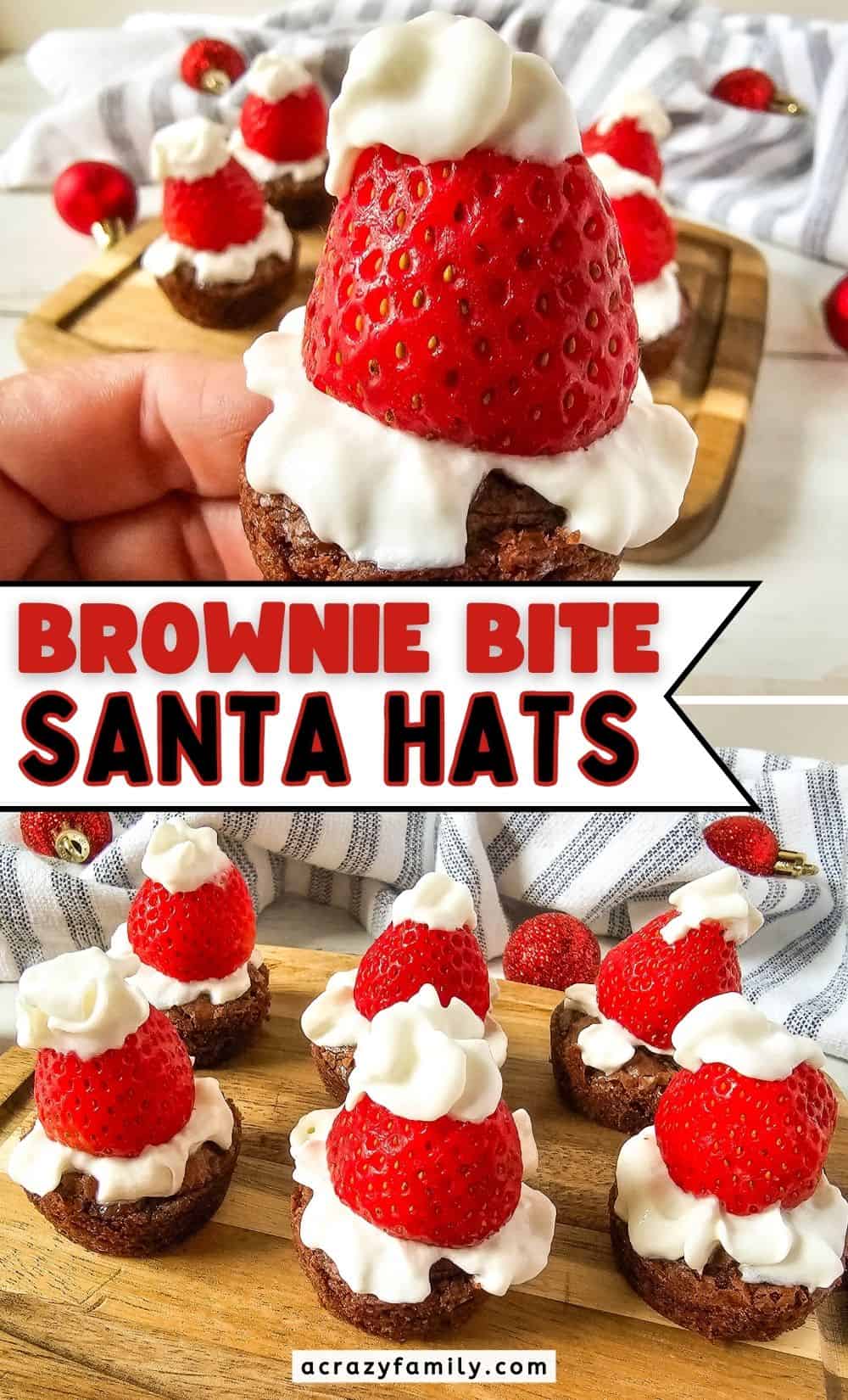 Santa Hat Brownie Bites - A Crazy Family