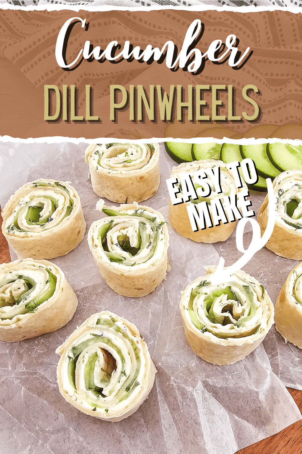 Cucumber and Dill Pinwheels - A Crazy Family